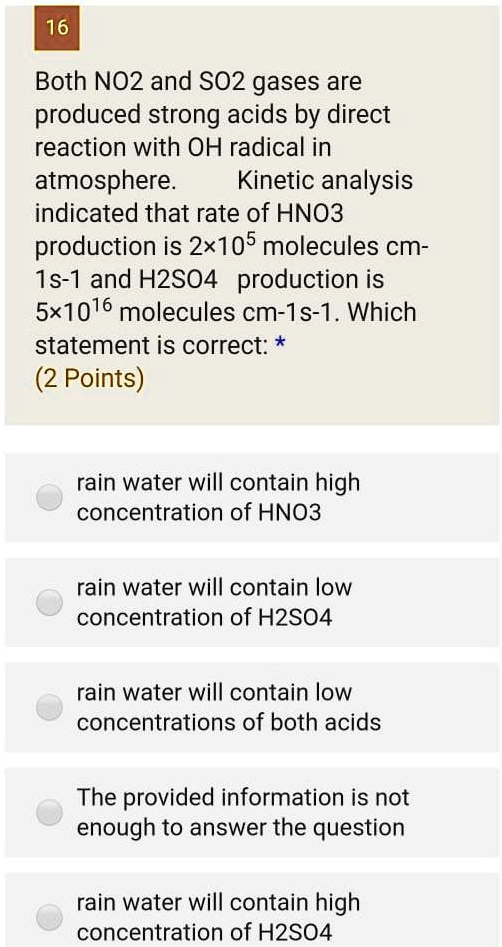 SOLVED:16 Both NO2 and SO2 gases are produced strong acids by direct ...