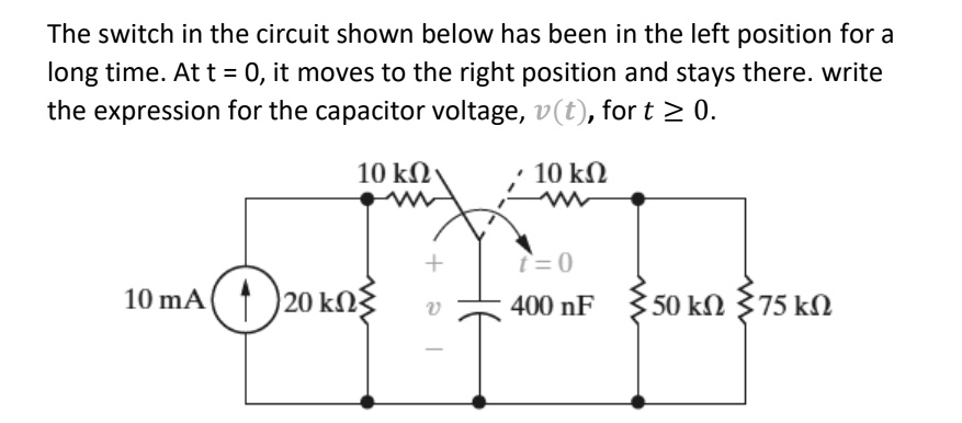 SOLVED: The switch in the circuit shown below has been in the left ...