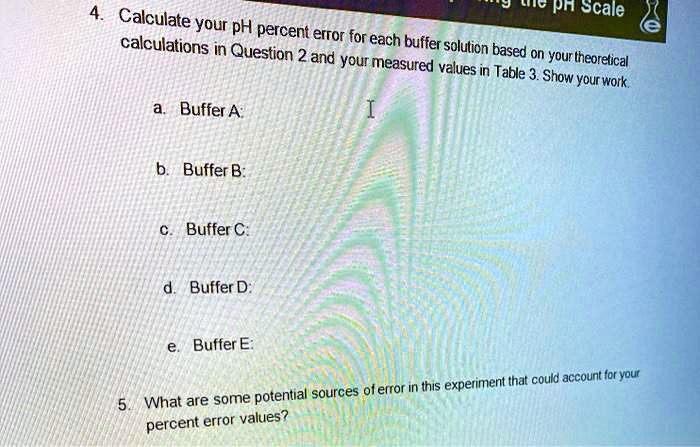 ph scale calculate your ph percent error for calculations question 2 and each bufier solution ...
