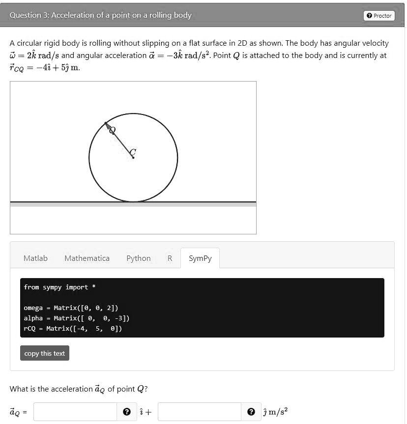 SOLVED: Question 3: Acceleration of a point on a rolling body A circular rigid body is rolling ...