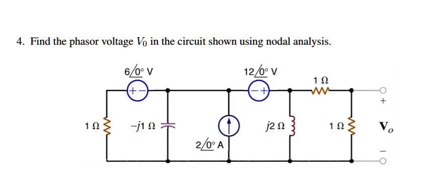 Solved 4 Find The Phasor Voltage Vo In The Circuit Shown Using Nodal 0540