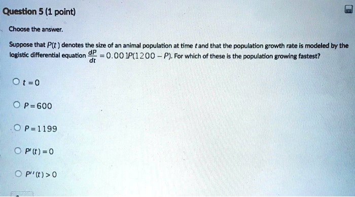 SOLVED: Question 5 (1 point) Choose the answer: Suppose that P(t ...