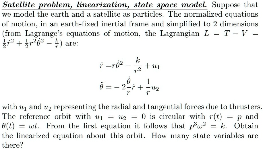 Solved Satellite Problem Linearization State Space Model Suppose