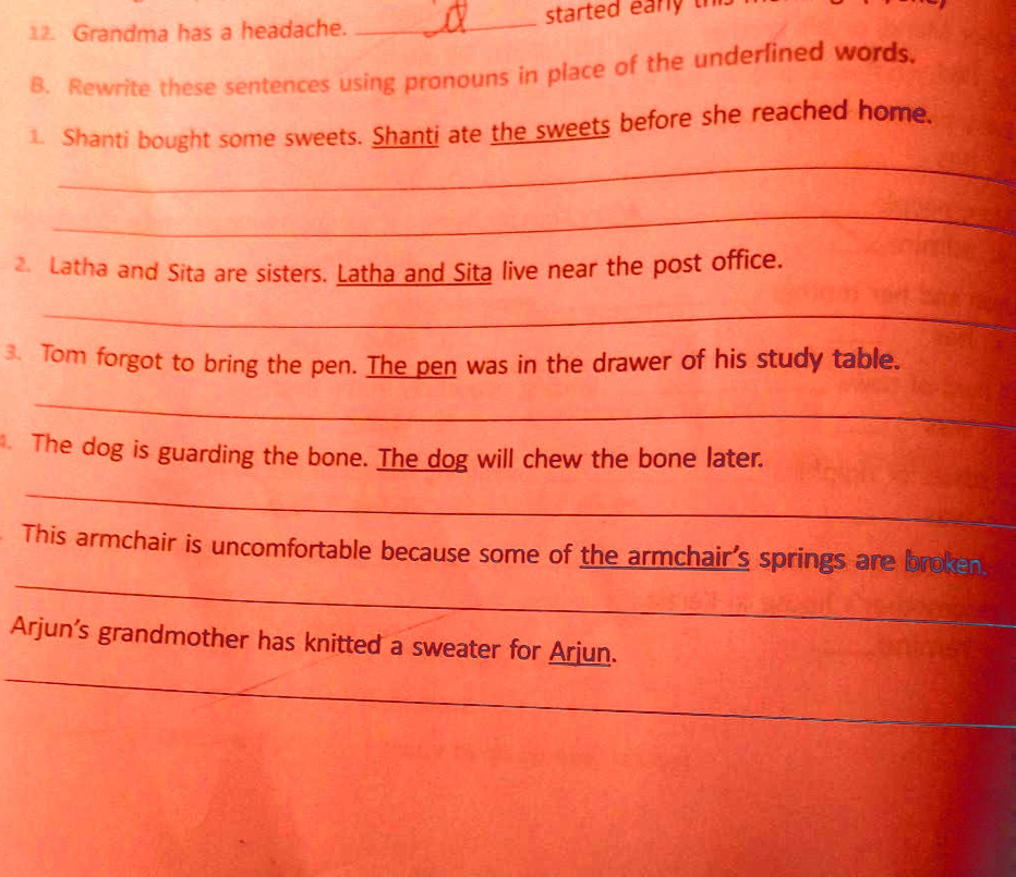 b rewrite these sentences using pronouns in place of the underlined ...