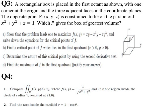 SOLVED: Q3: A rectangular box is placed in the first octant as shown, with one corner at the ...