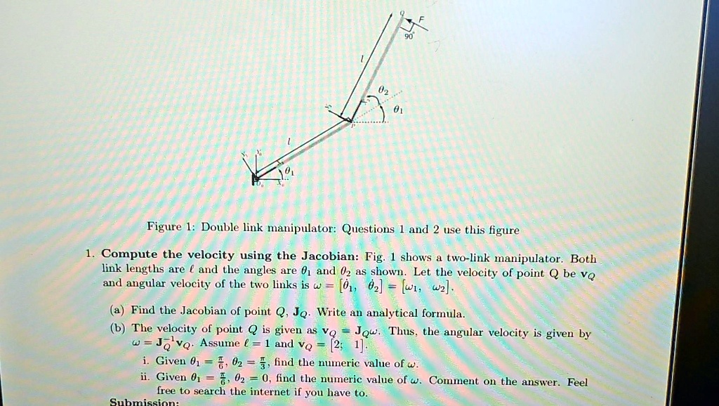 SOLVED: Texts: Figure 1: Double link manipulator: Questions 1 and 2 use ...
