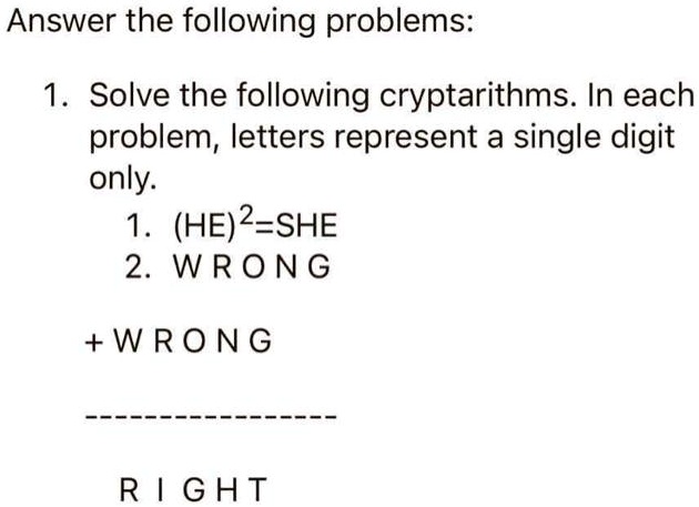 answer the following problems 1 solve the following cryptarithms in ...