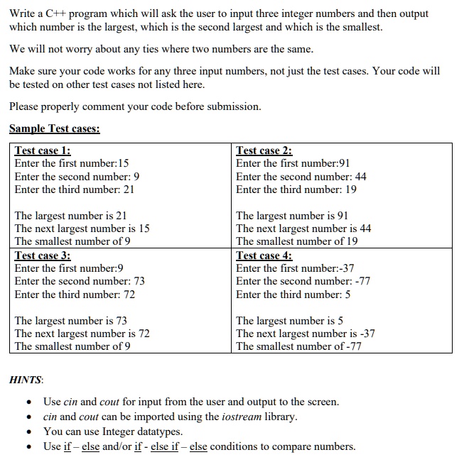 Solved Write A C Program That Asks The User To Input Three Integer Numbers And Then Outputs