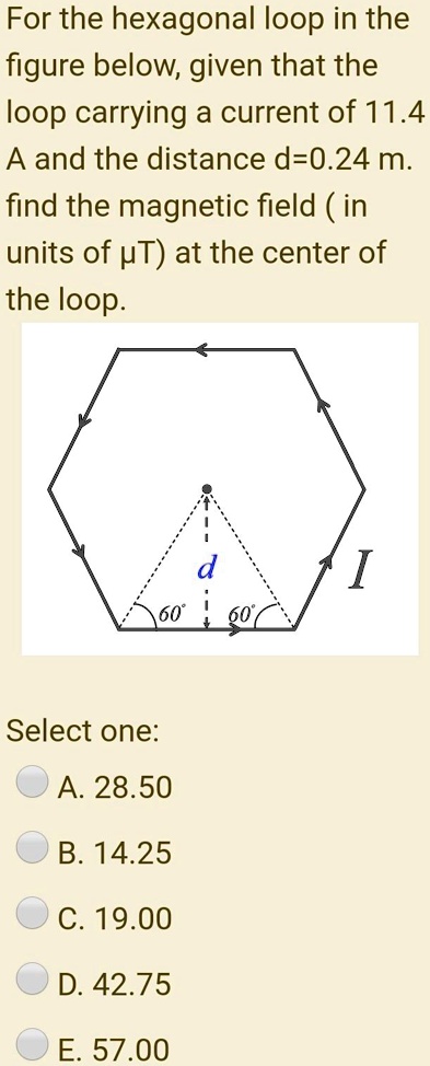 SOLVED: For the hexagonal loop in the figure below; given that the loop ...
