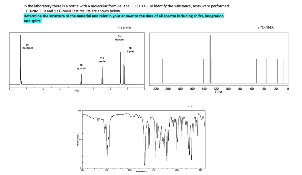 in the laboratory there is bottle with molecular formula label c11h14o ...