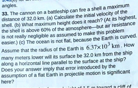 angles fire a shell a maximum 33 the cannon on a battleship can initial ...