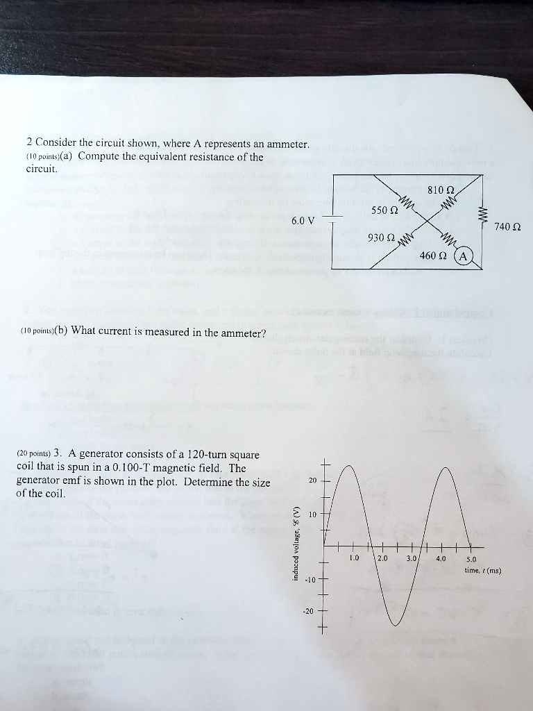 2 Consider the circuit shown, where A represents an ammeter. (10 points)(a) Compute the ...