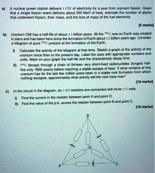 SOLVED: A nuclear power station delivers 1 GW of electricity for a year ...
