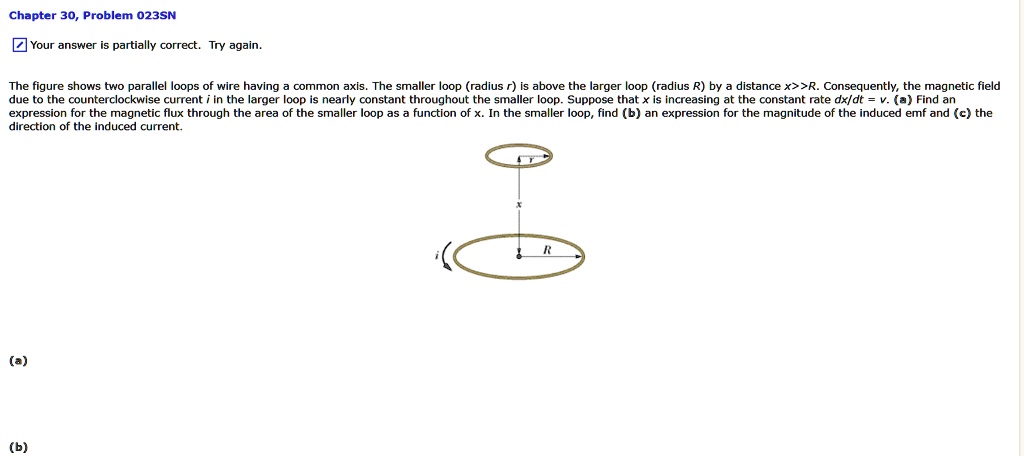 chapter 30 problem 023sn your answer partially correct try again the figure shows two parallel ...