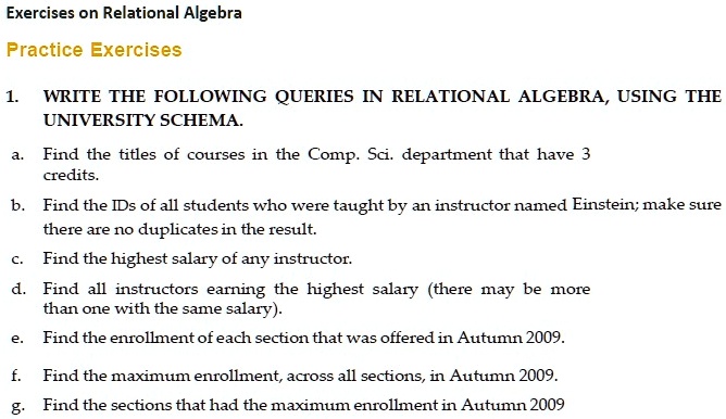 SOLVED: Exercises on Relational Algebra Practice Exercises 1. WRITE THE FOLLOWING QUERIES IN ...