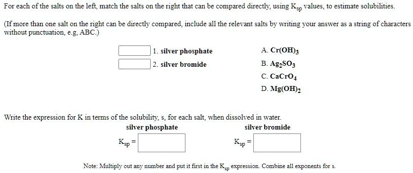 SOLVED: For each ofthe salts on the left, match the salts on the right ...
