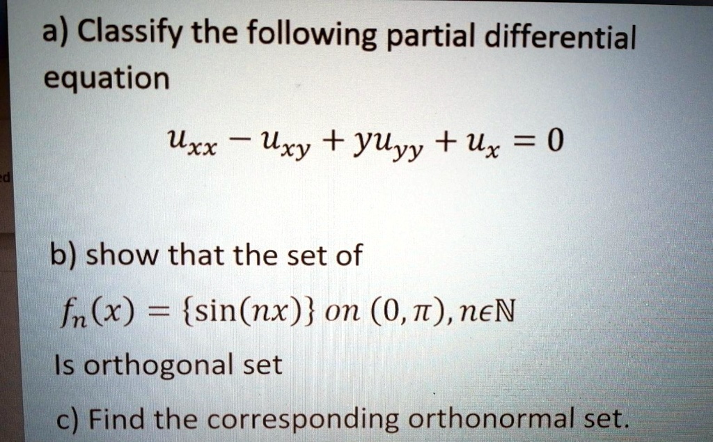 SOLVED: a) Classify the following partial differential equation Uxx uxy ...