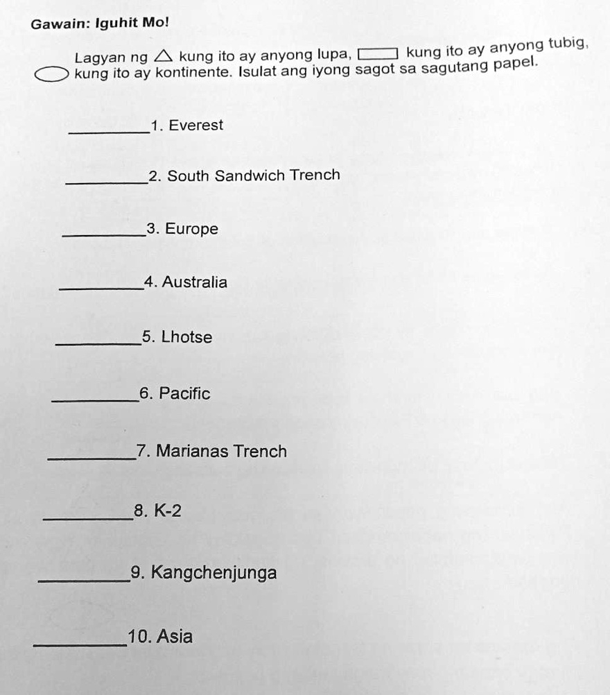 lagyan ng triangle kung ito ay anyong lupa at rectangle kung ito ay ... lagyan ng triangle kung ito ay anyong lupa at rectangle kung ito ay ...