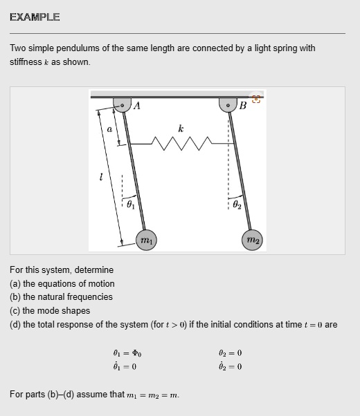 EXAMPLE Two simple pendulums of the same length are connected by a ...