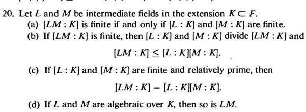 20. Let L and M be intermediate fields in the extension K ⊂F. (a) [LM ...