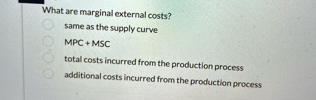 what are marginal external costs same as the supply curve mpc msc total ...