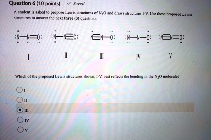SOLVED: A student is asked to propose Lewis structures of N2O and draws ... SOLVED: A student is asked to propose Lewis structures of N2O and draws ...