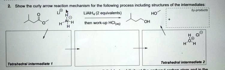 SOLVED: Show the curly arrow reaction mechanism for the following ...