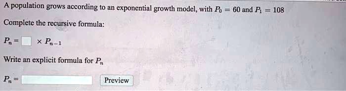 SOLVED: A population grows according to an exponential growth model ...