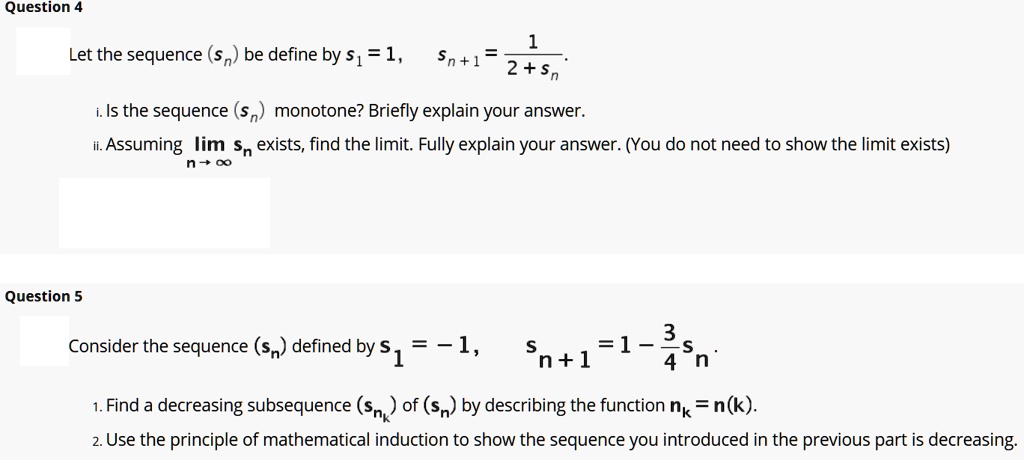 Let the sequence be defined by S1 = 1, Sn + 1 = 2 + Sn. Is the sequence (Sn) monotone? Briefly ...