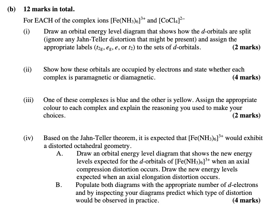 SOLVED: 12 marks in total. For EACH of the complex ions [Fe(NH3)]3+ and ...