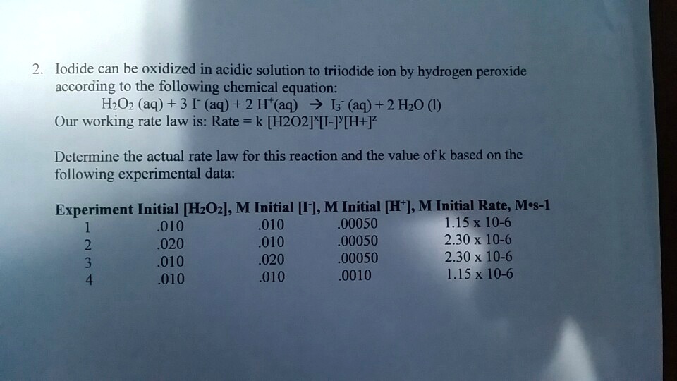 2. Iodide can be oxidized in acidic solution to triiodide ion by ...