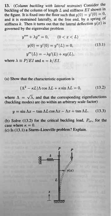 13. (Column buckling with lateral restraint) Consider the buckling of ...