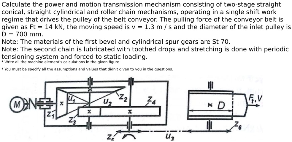 Calculate the power and motion transmission mechanism consisting of two ...