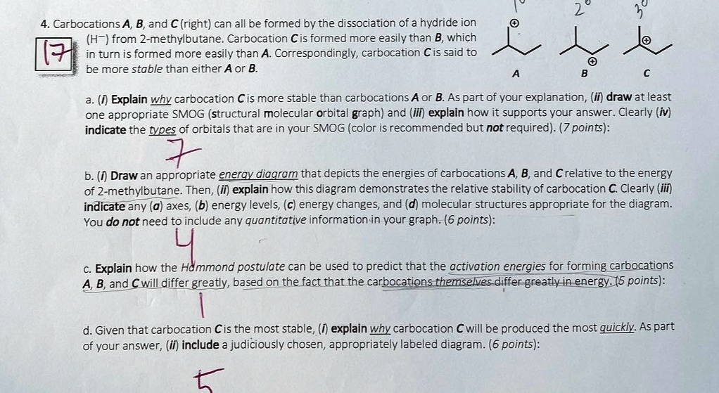 SOLVED: Carbocations A, B, and C (right) can all be formed by the dissociation of a hydride ion ...