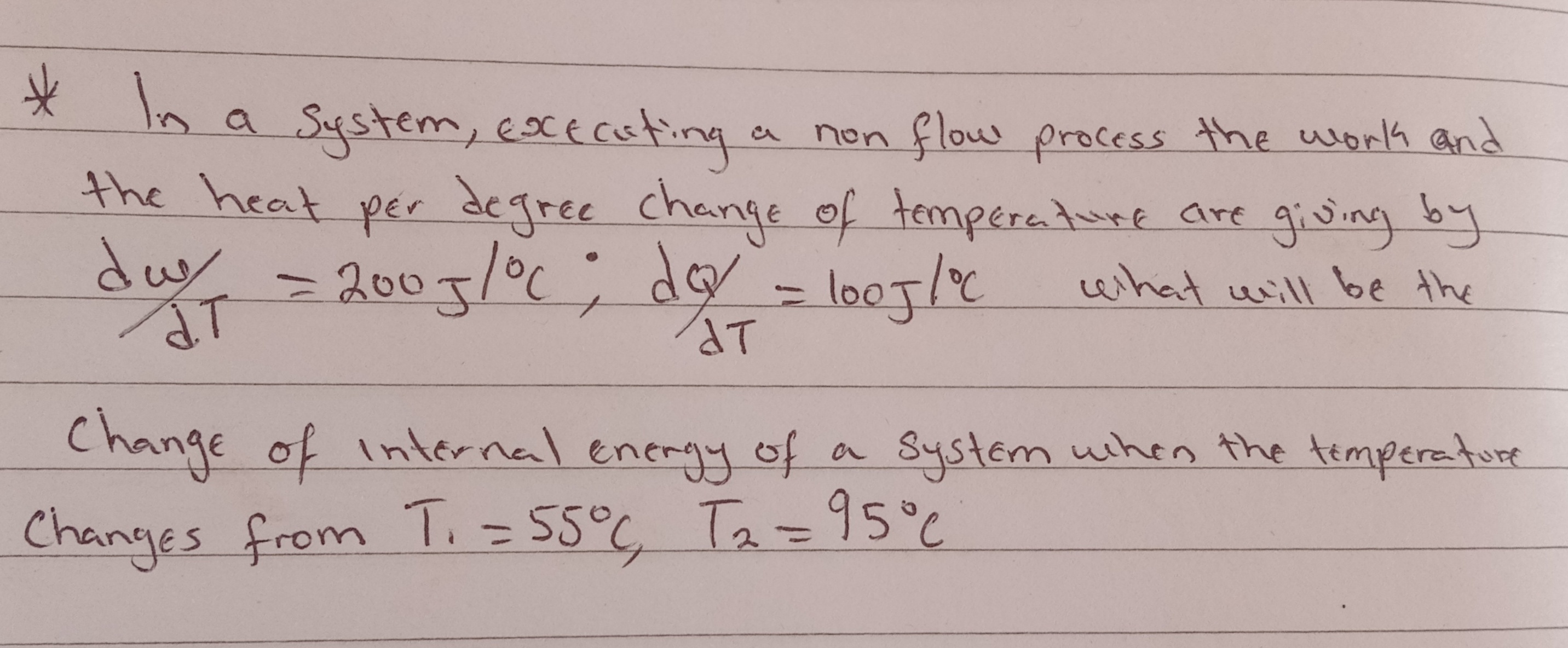 SOLVED: * In a system, execesting a non flow process the work and the ...