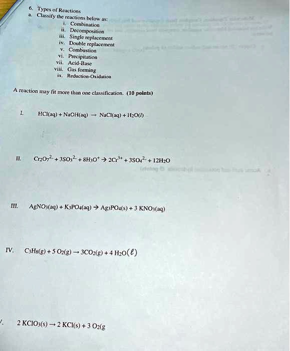 Solved 6 Types Of Reactions A Classify The Reactions Below I Combination Ii Decomposition