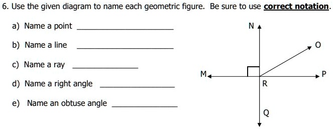 SOLVED: Use the given diagram to name each geometric figure: Be sure to use correct notation ...
