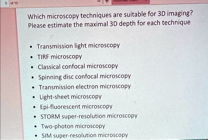 SOLVED: 0f 10 Which microscopy techniques are suitable for 3D imaging ...