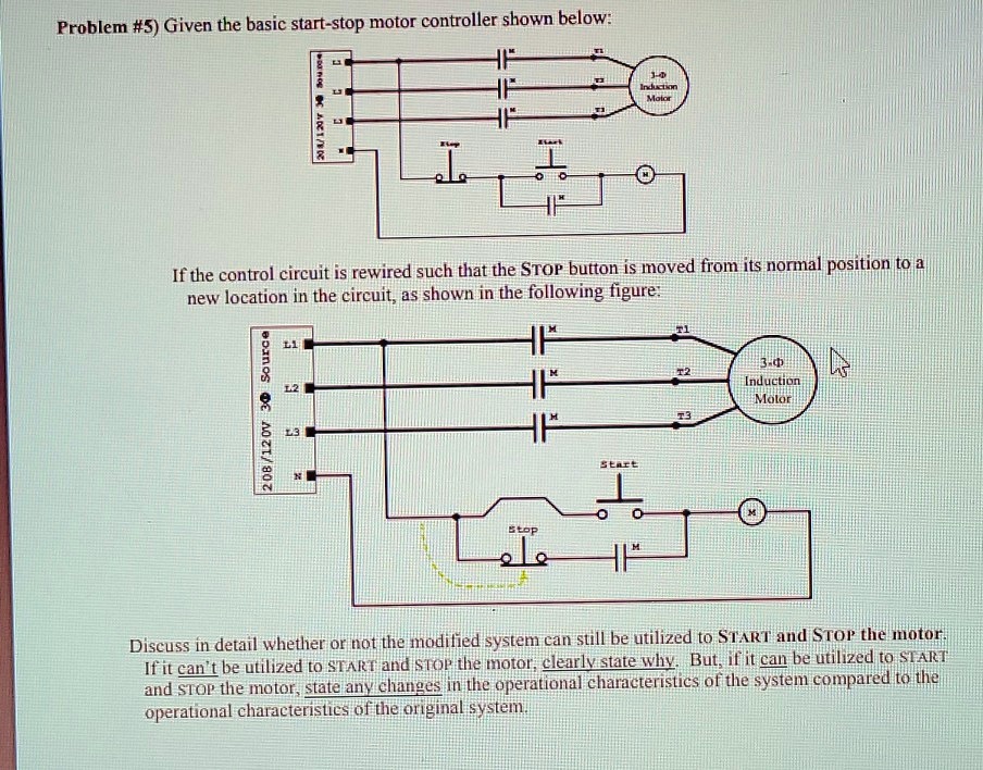 SOLVED: Given the basic start-stop motor controller shown below: If the ...