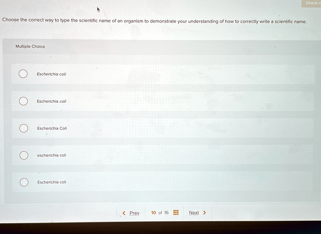 choose the correct way to type the scientific name of an organism to ...