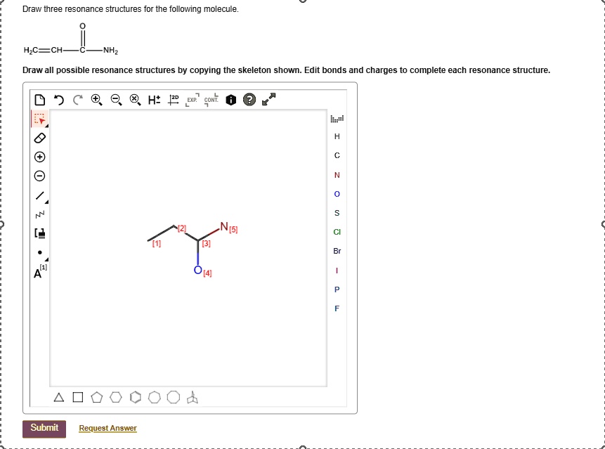 Draw three resonance structures for the following molecule. H2CCH-C-NH2 ... Draw three resonance structures for the following molecule. H2CCH-C-NH2 ...