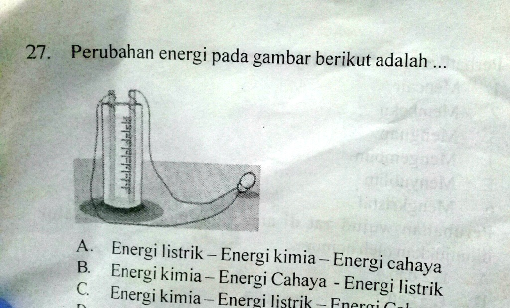 SOLVED: perubahan energi pada gambar berikut adalah 27. Perubahan ...