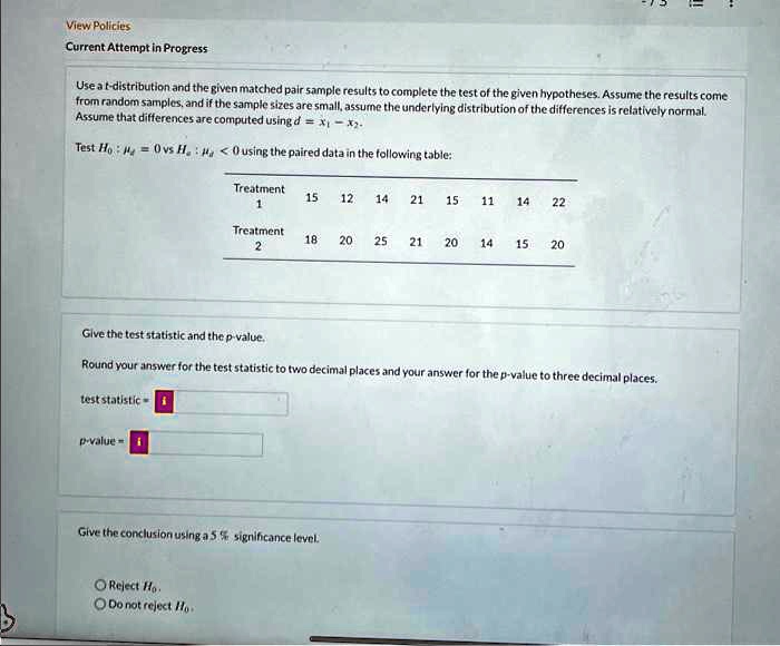 View Policies Current Attempt in Progress Use a t-distribution and the ...