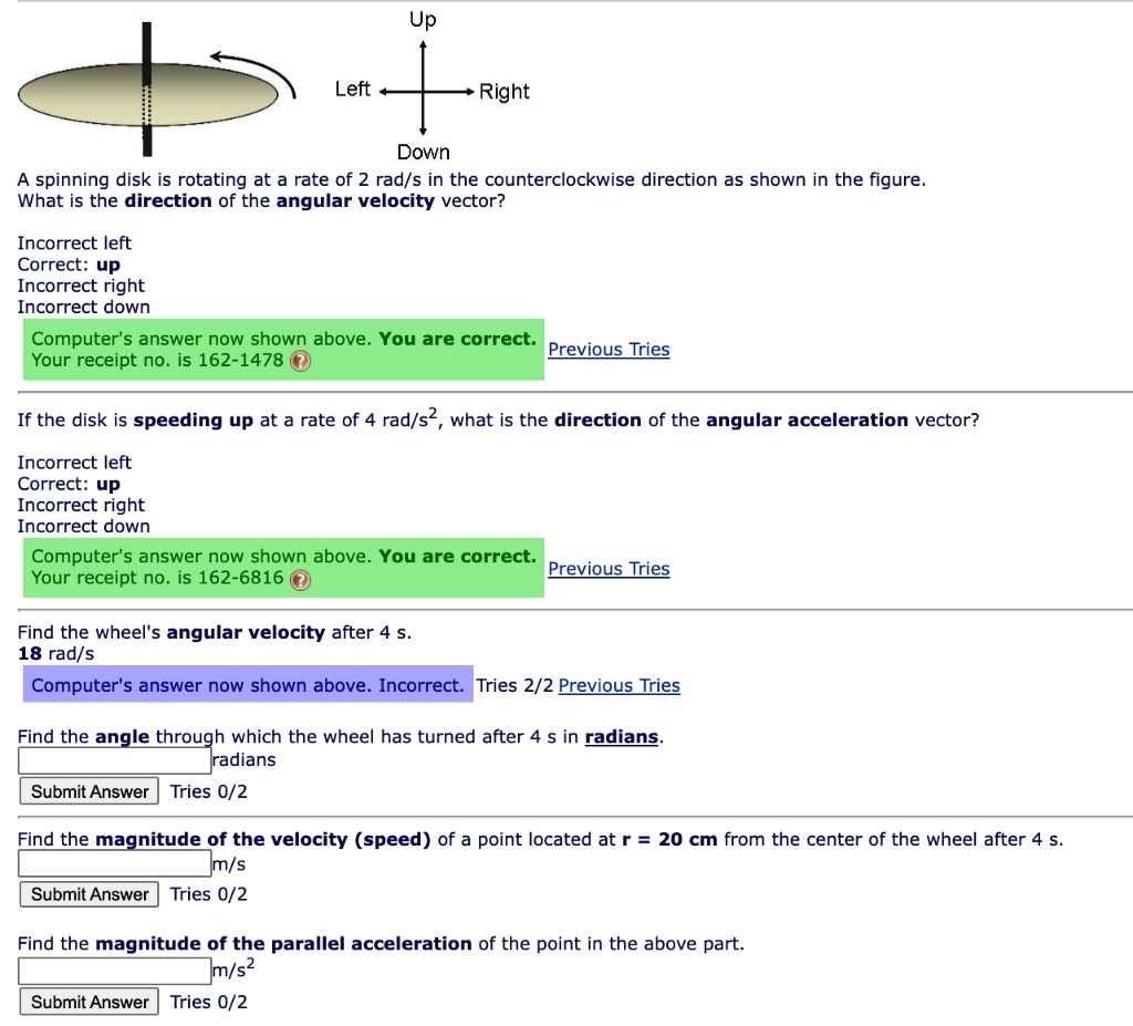 SOLVED: An 4487 14613 umoa A spinning disk is rotating at a rate of 2 ...