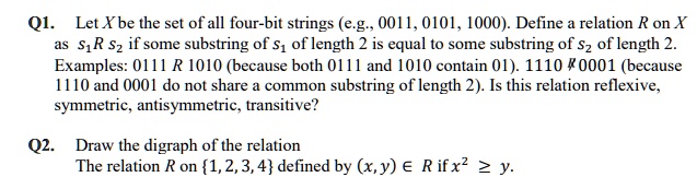 Solved Q1 Let X Be The Set Of All Four Bit Strings E G 0011 0101 1000 Define Relation R