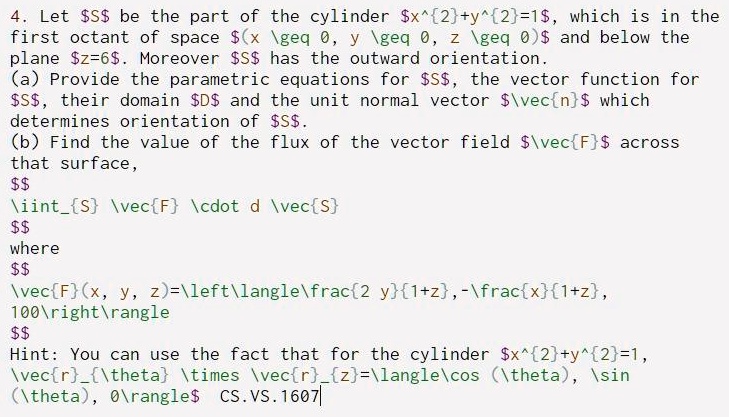SOLVED: Let S be the part of the cylinder Sx^2+y^2=1, which is in the first octant of space (x â ...