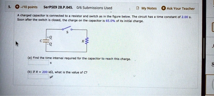 SOLVED: Charged capacitor connected to resistor and switch as shown in figure below. The circuit ...