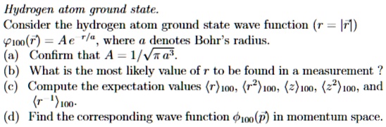 Solved Hydrogen Atom Ground State Consider The Hydrogen Atom Ground
