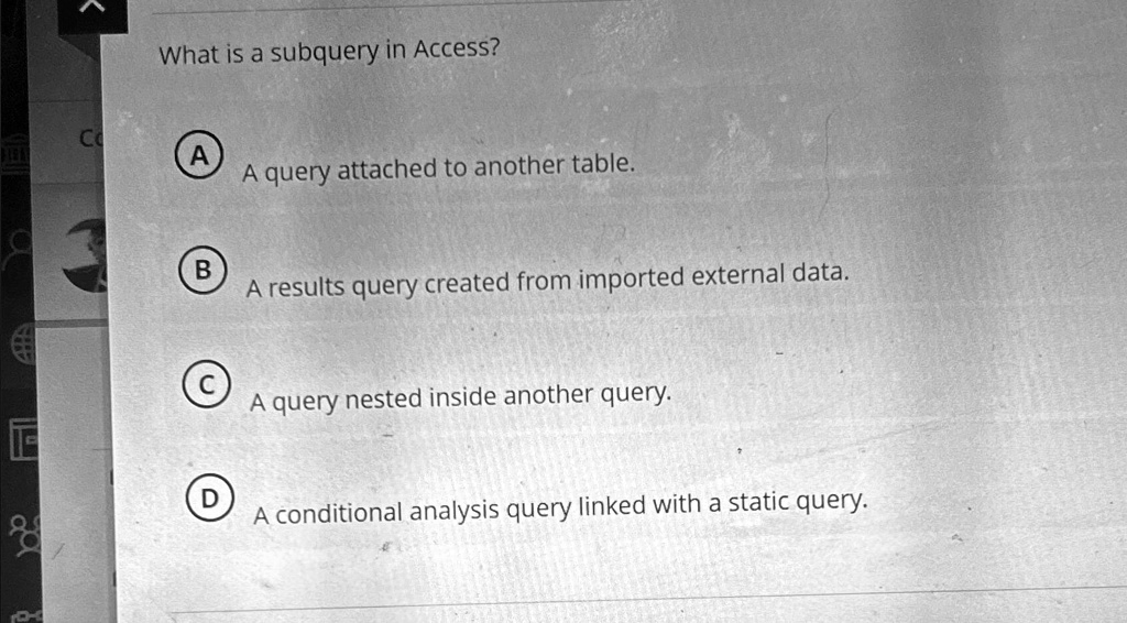 Solved What Is A Subquery In Access A Query Attached To Another Table A Results Query Created 1730