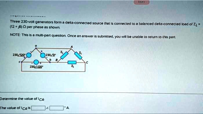 SOLVED: Three 230-volt generators form a delta-connected source that is connected to a balanced ...